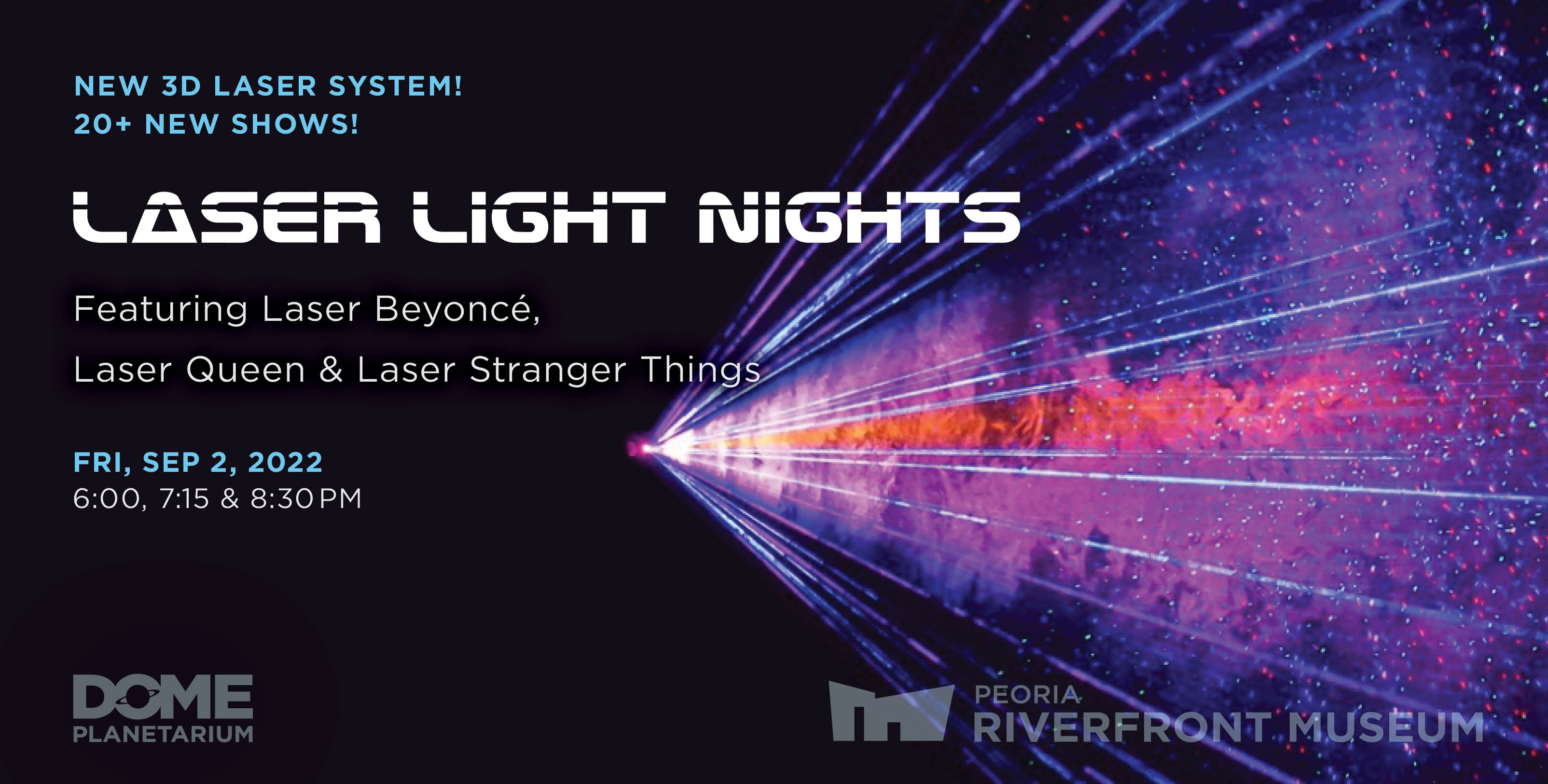 Dome Planetarium - PLANETARIUM SHOWTIMES - Laser Light Nights - Peoria ...