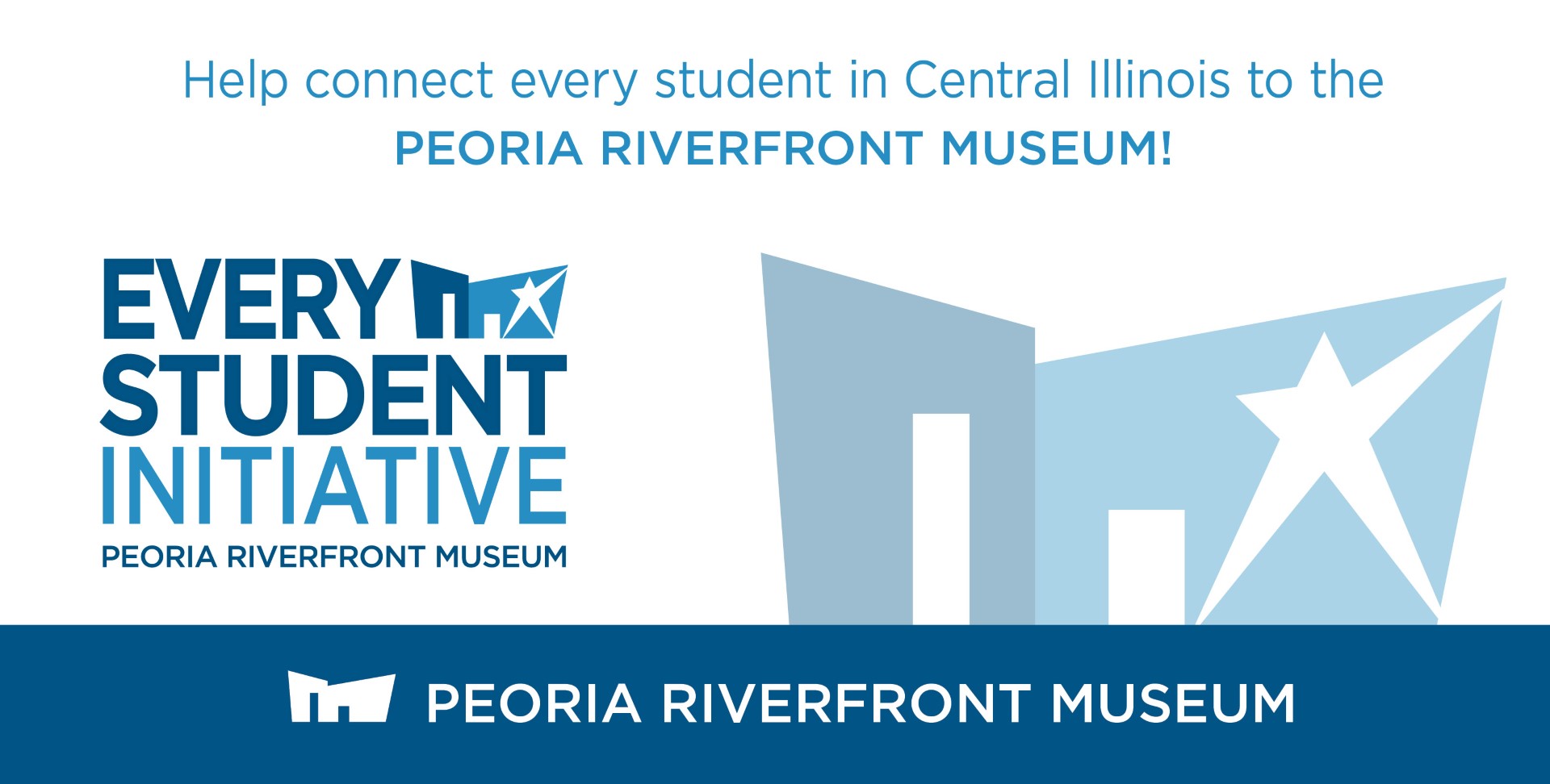 Join | Support - Every Student Initiative - Peoria Riverfront Museum